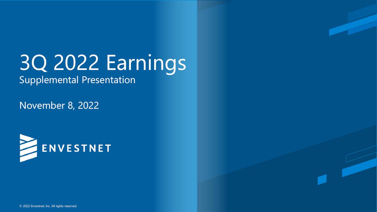 Envestnet, Inc. 2022 Q3 - Results - Earnings Call Presentation (NYSE:ENV-DEFUNCT-16298 ...