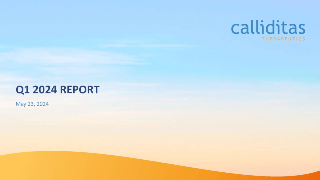 Calliditas Therapeutics AB (publ) 2024 Q1 - Results - Earnings Call Presentation (NASDAQ:CALT ...