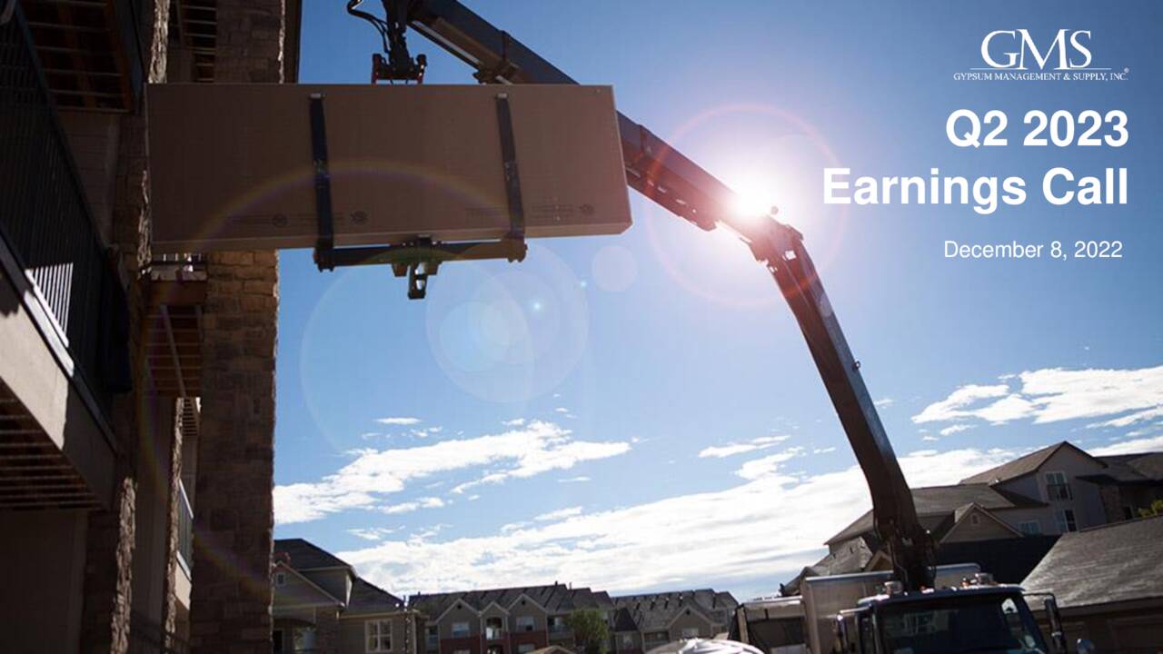 GMS Inc. 2023 Q2 - Results - Earnings Call Presentation (NYSE:GMS) | Seeking Alpha