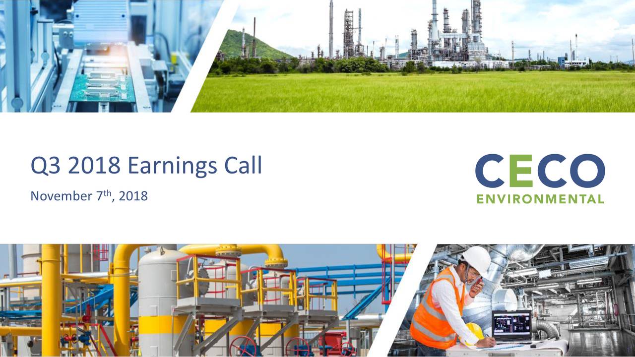 CECO Environmental Corp. 2018 Q3 - Results - Earnings Call Slides ...