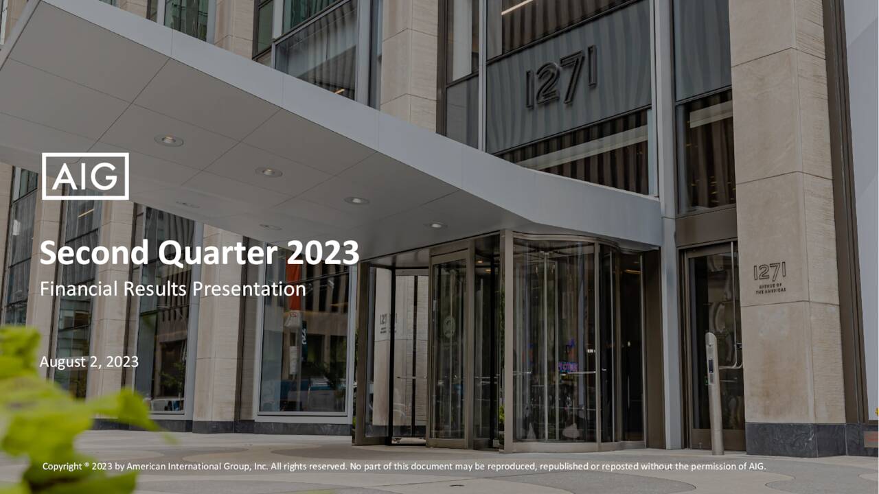 American International Group, Inc. 2023 Q2 - Results - Earnings Call ...