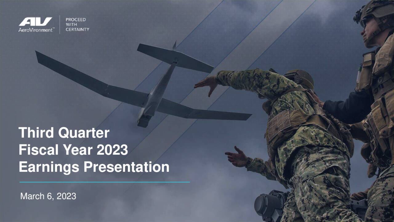 AeroVironment, Inc. 2023 Q3 - Results - Earnings Call Presentation (NASDAQ:AVAV) | Seeking Alpha