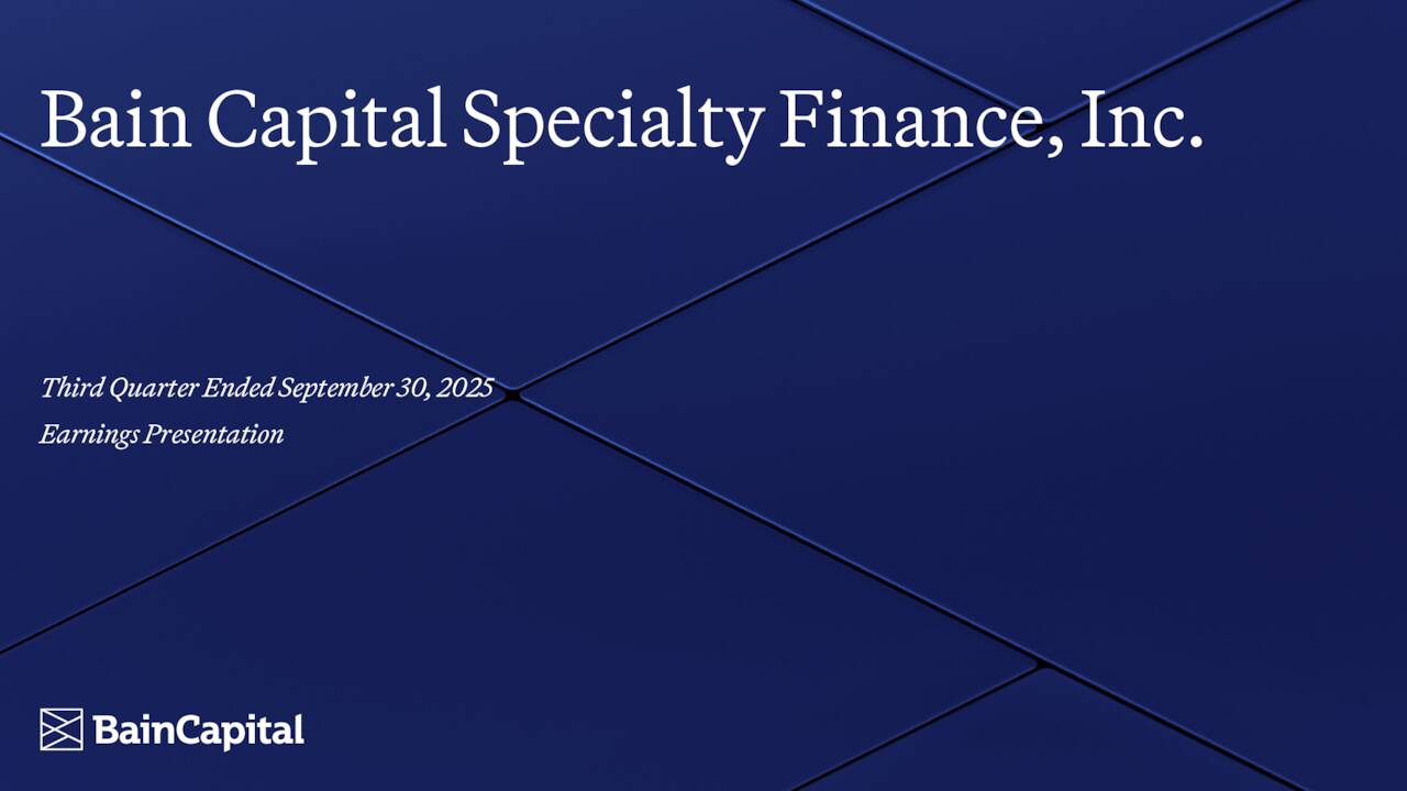 Bain Capital Specialty Finance, Inc. 2025 Q3 - Results - Earnings Call ...