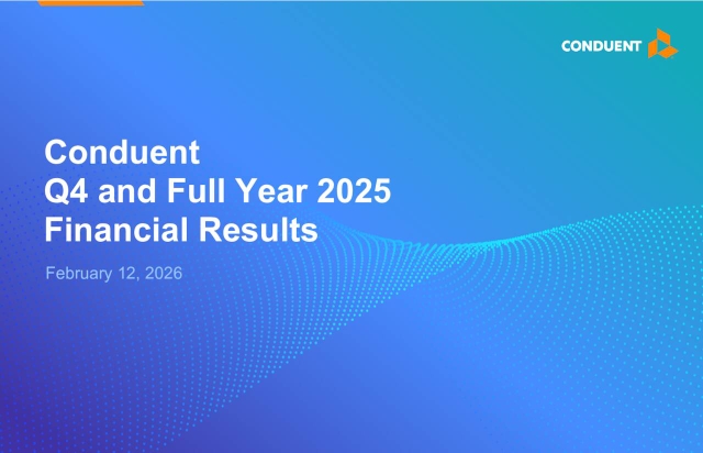 Conduent Incorporated 2025 Q4 - Results - Earnings Call Presentation ...