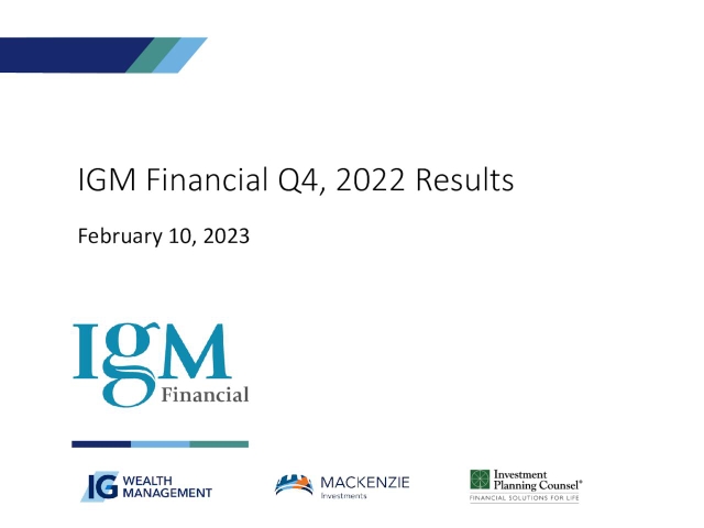 IGM Financial Inc. 2022 Q4 - Results - Earnings Call Presentation ...