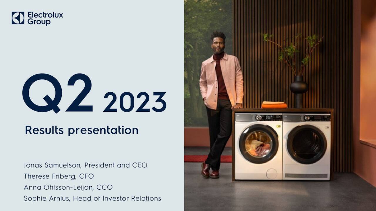 AB Electrolux (publ) 2023 Q2 - Results - Earnings Call Presentation (OTCMKTS:ELUXF-DEFUNCT-9753 ...