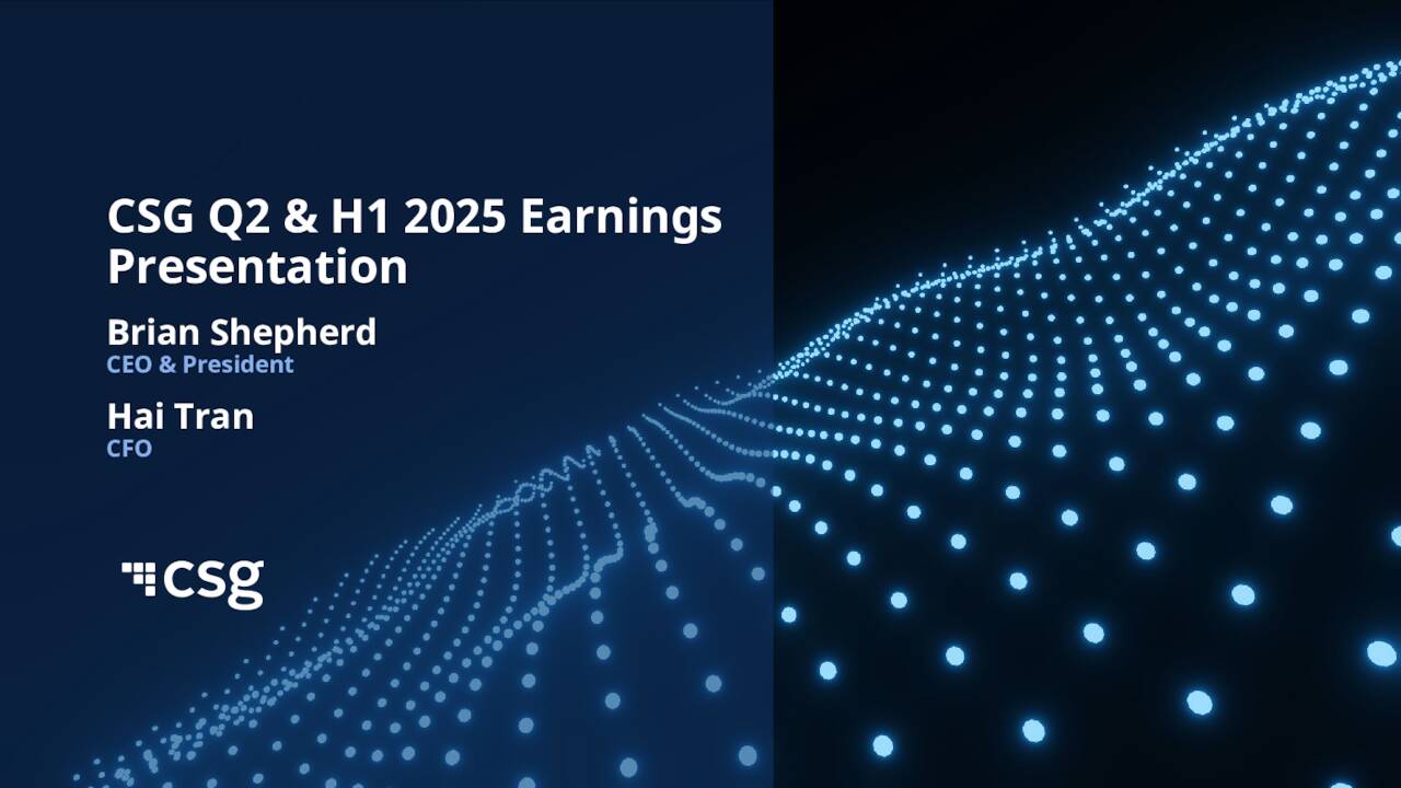 CSG Systems International, Inc. 2025 Q2 - Results - Earnings Call Presentation (NASDAQ:CSGS ...