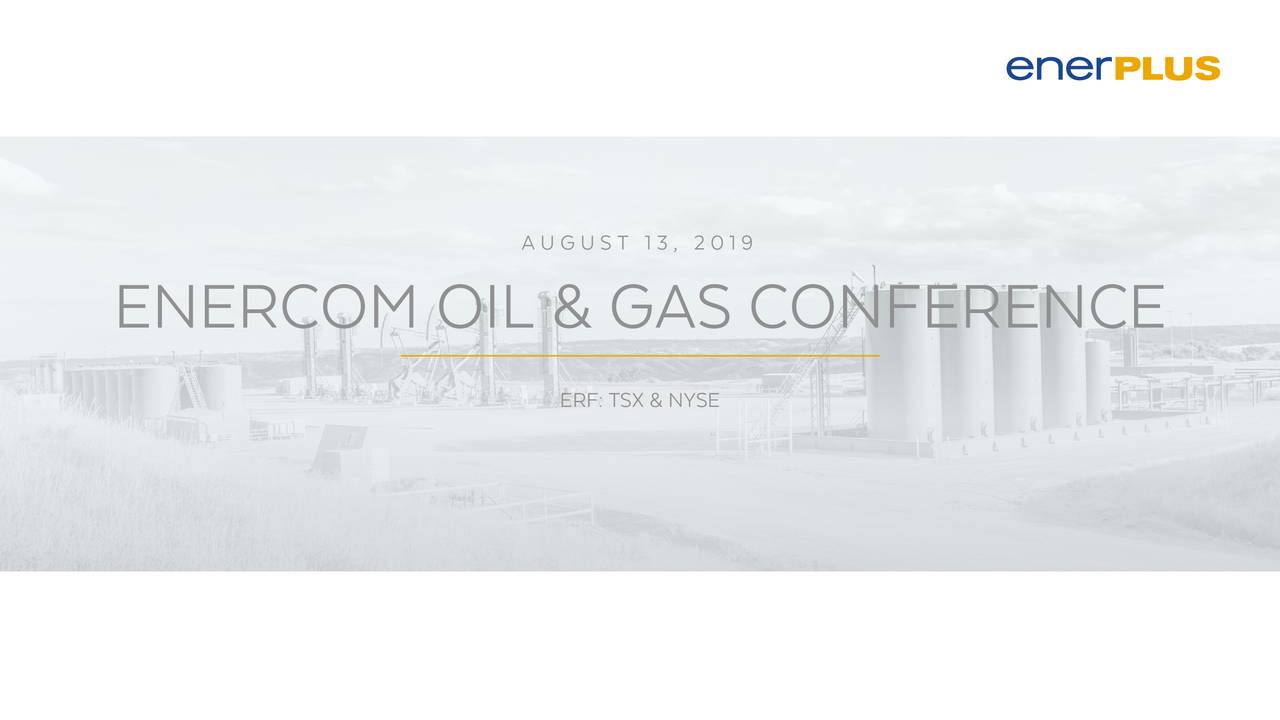 Enerplus (ERF) Presents At EnerCom Oil & Gas Conference - Slideshow ...
