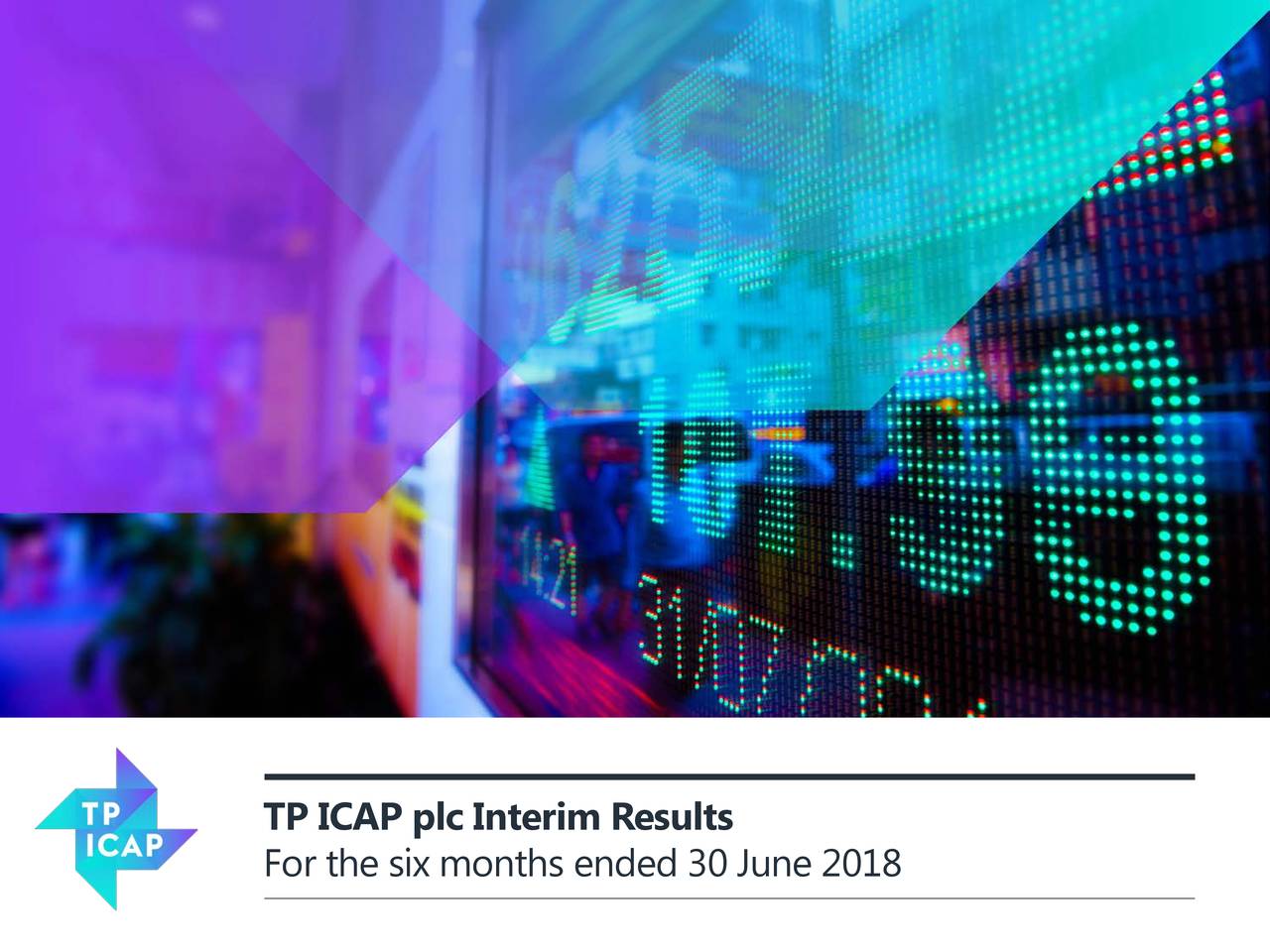 TP Icap PLC ADR 2018 Q2 - Results - Earnings Call Slides (OTCMKTS:TULLY ...