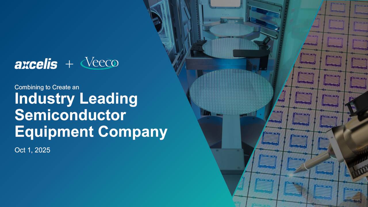 Veeco Instruments Inc. (VECO) Axcelis Technologies, Inc., M&A Call ...