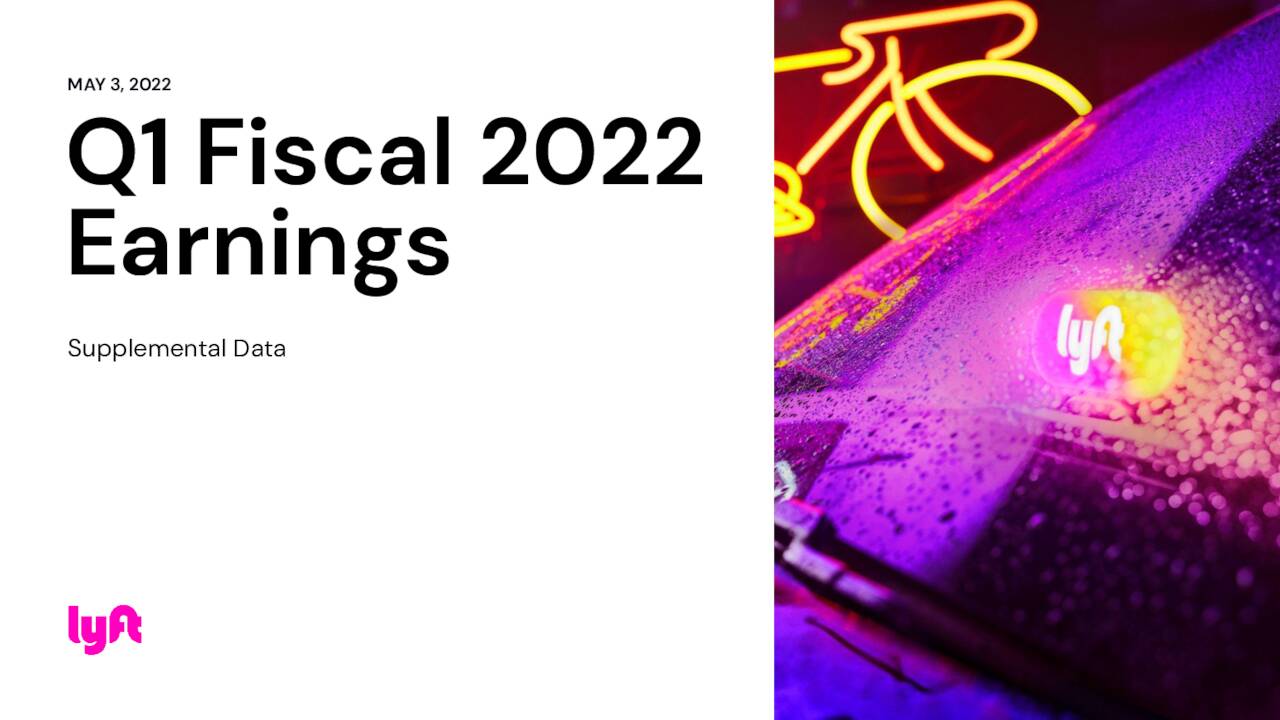 Lyft, Inc. 2022 Q1 - Results - Earnings Call Presentation (NASDAQ:LYFT ...