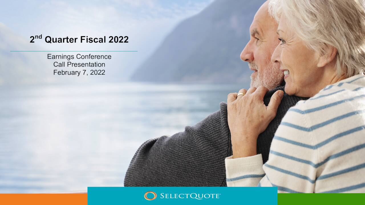 SelectQuote, Inc. 2022 Q2 - Results - Earnings Call Presentation (NYSE ...