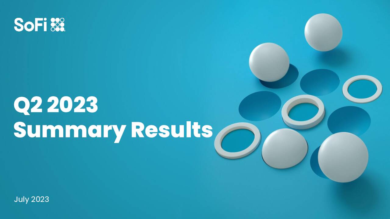 SoFi Technologies, Inc. 2023 Q2 - Results - Earnings Call Presentation (NASDAQ:SOFI) | Seeking Alpha