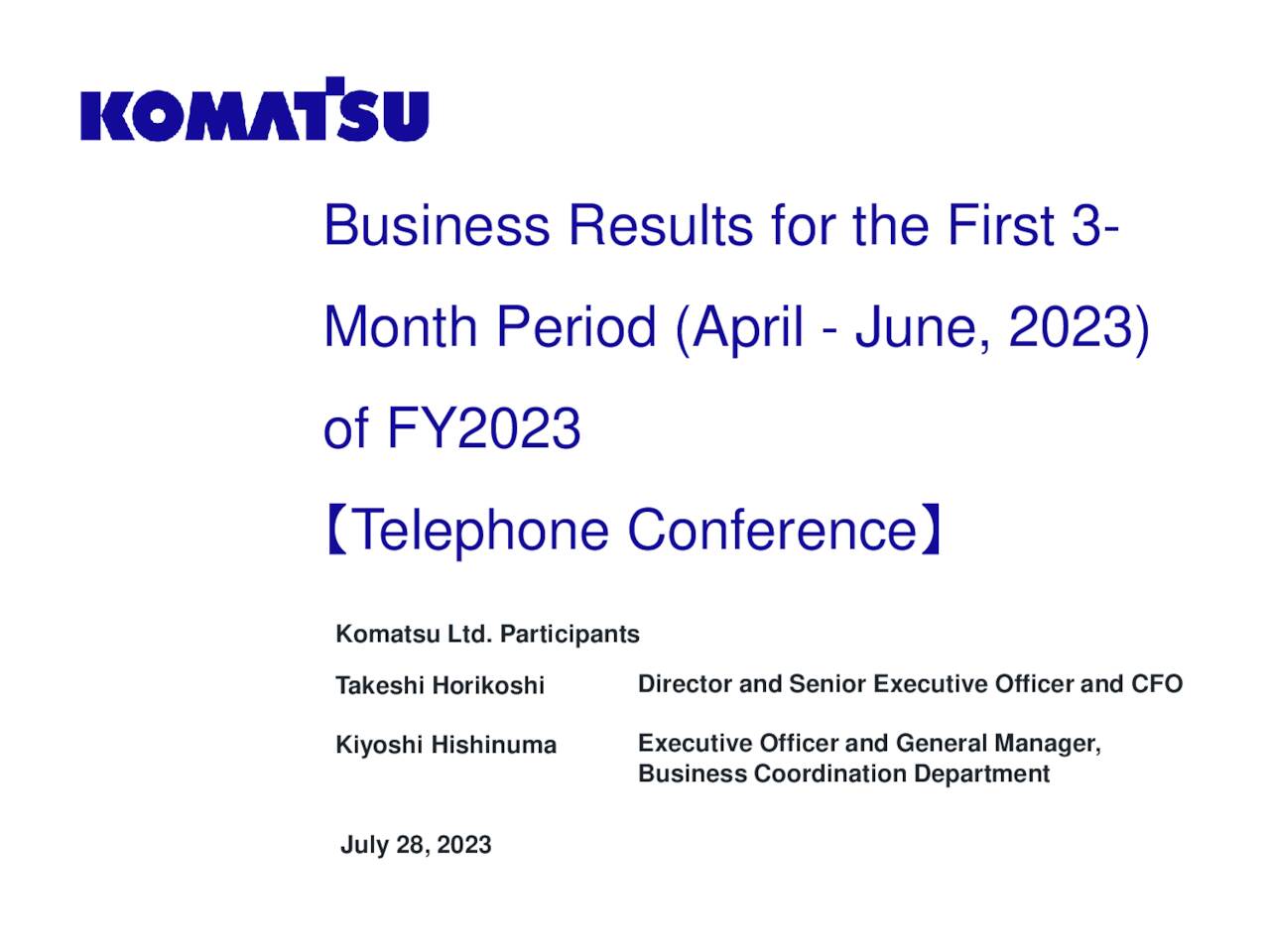 Komatsu Ltd. 2023 Q1 - Results - Earnings Call Presentation (OTCMKTS:KMTUY) | Seeking Alpha