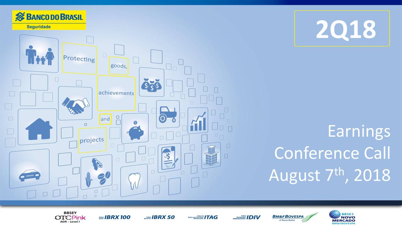 BB Seguridade Participacoes SA ADR 2018 Q2 - Results - Earnings Call Slides (OTCMKTS:BBSEY ...