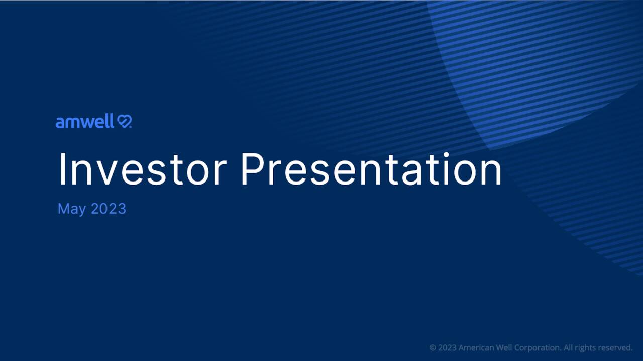 American Well Corporation (AMWL) Investor Presentation - Slideshow ...